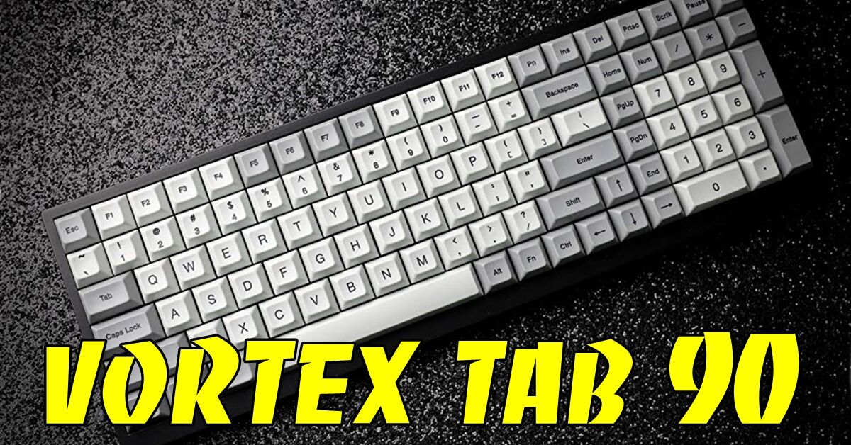 Đánh giá bàn phím cơ Vortex Tab 90: Không LED nhưng build cực tốt ...